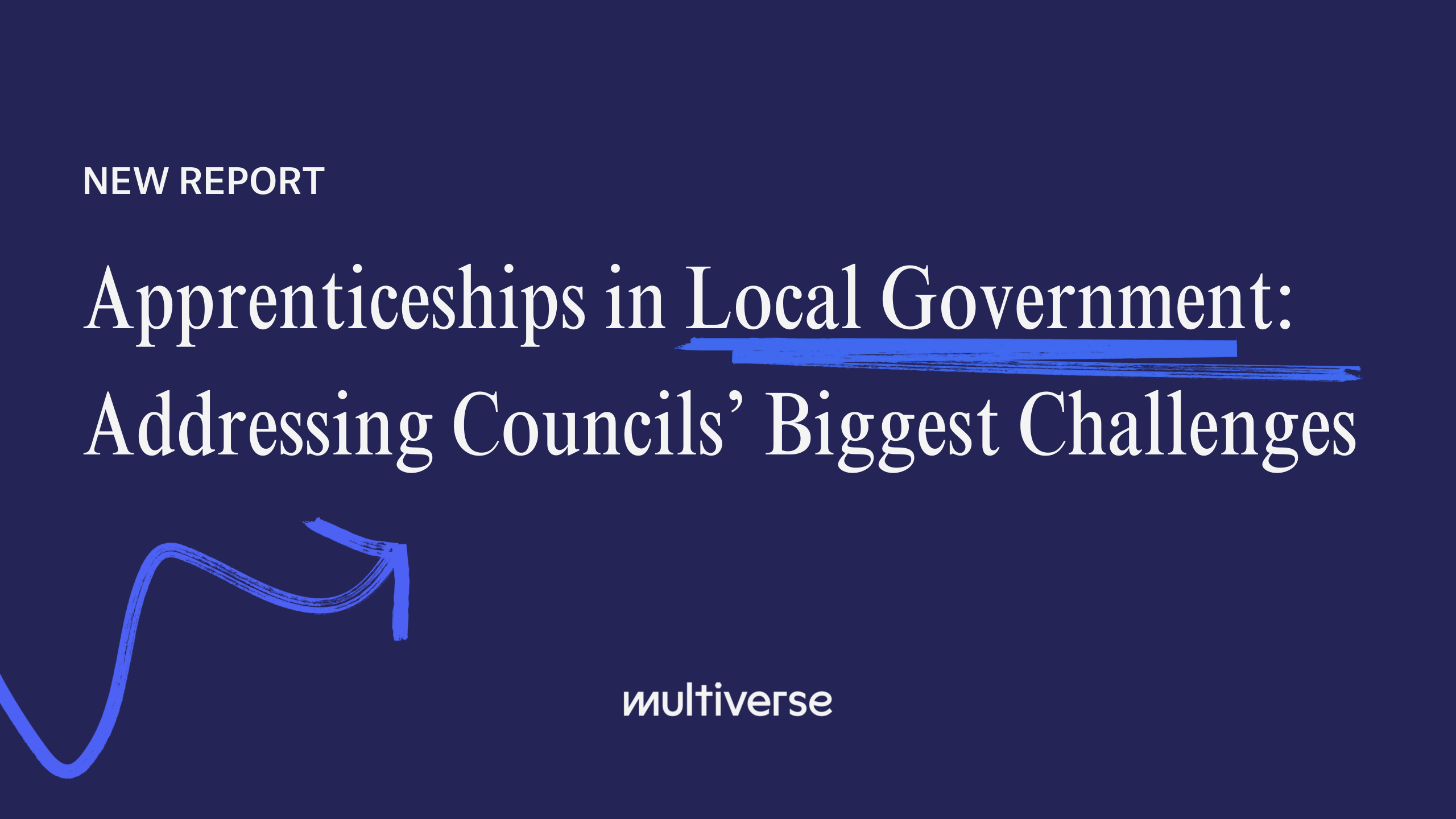 Apprenticeships in Local Government: Addressing Biggest Challenges